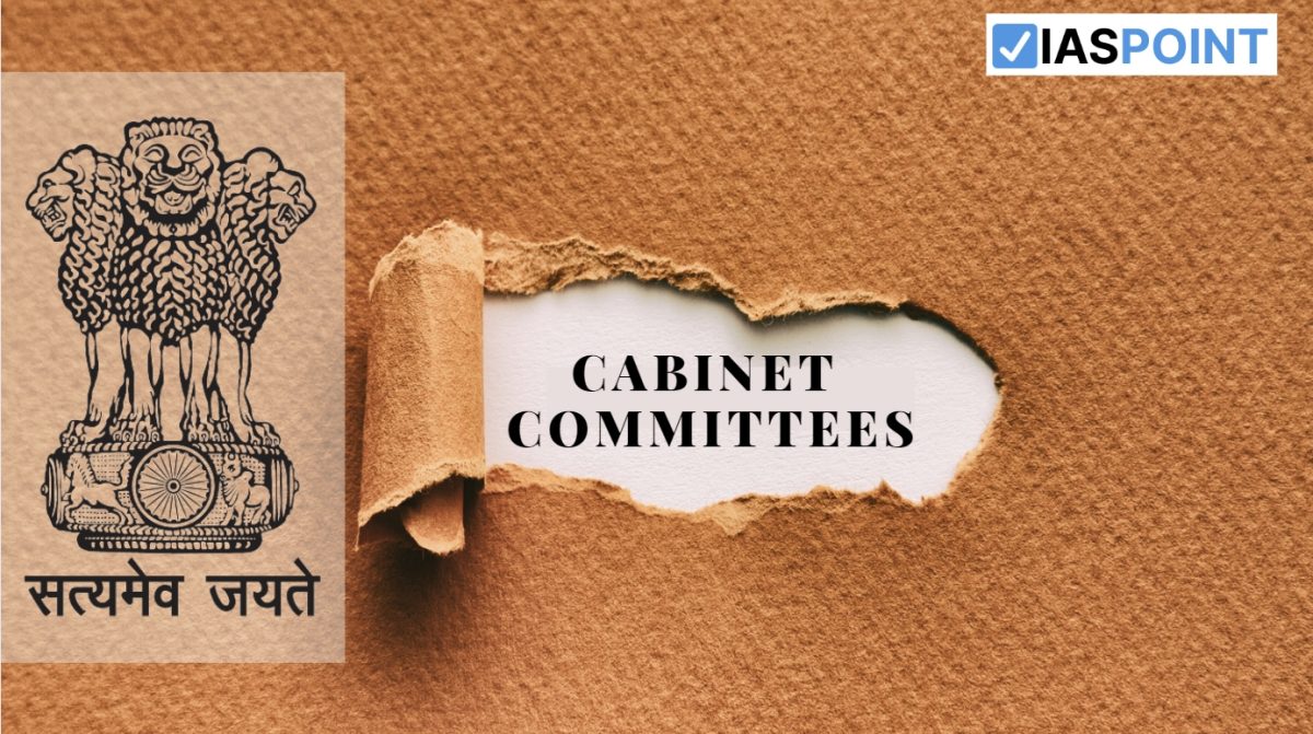 Cabinet Committees in India | IASPOINT